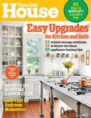 This Old House Magazine May 2016 issue – Get your digital copy